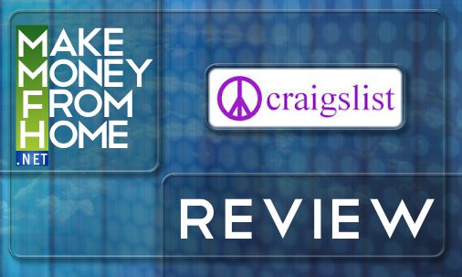 Craigslist review! | Make Money From Home!